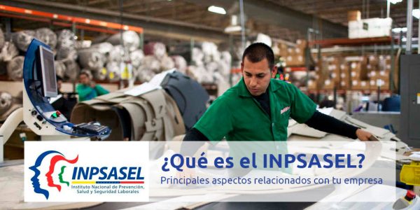 ¿Qué es el INPSASEL? – Lo que debes saber - Fumigación Universal, C.A